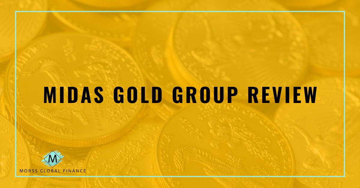Midas Gold Group Review 2025 | Morss Global Finance